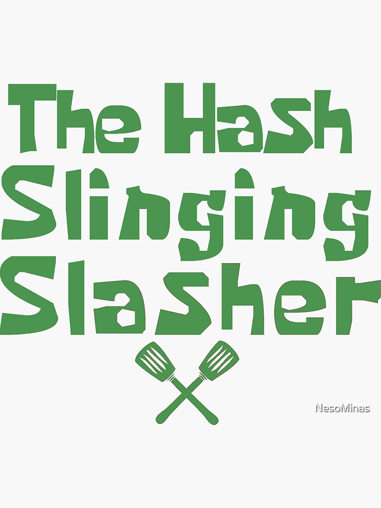 "Hash Slinging Slasher 2 Green" Sticker for Sale by NesoMinas | Redbubble