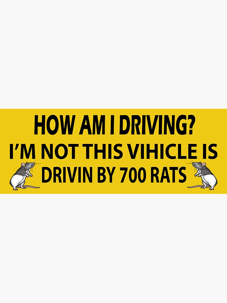 " How Am I Driving ? I'm Not This Vehicle Is Driven By 700 Rats Funny ...
