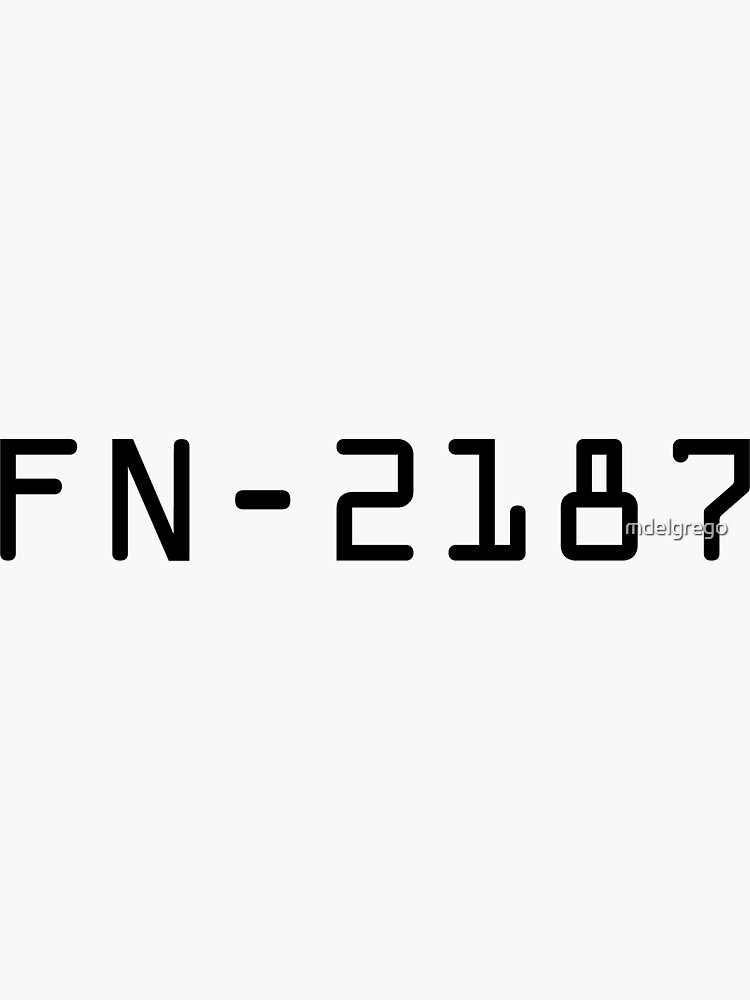 "FN-2187" Sticker for Sale by mdelgrego | Redbubble