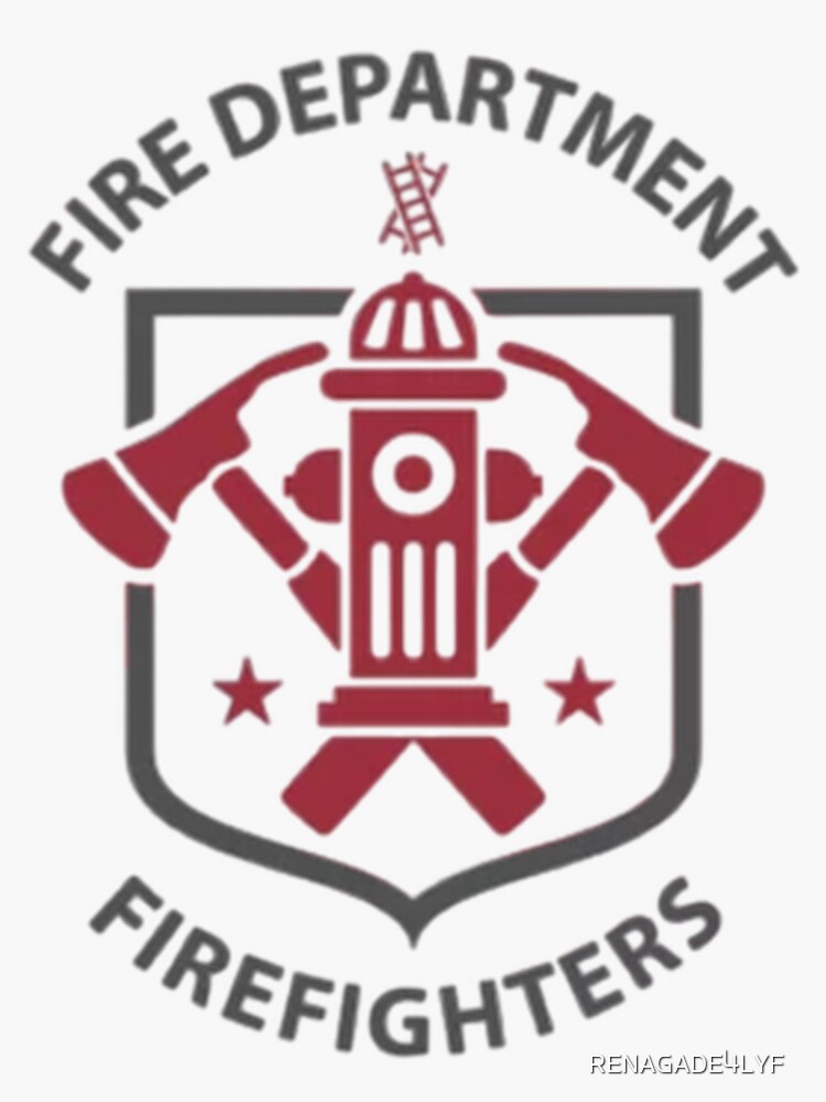"Fire Department- Firefighters logo" Sticker for Sale by RENAGADE4LYF ...