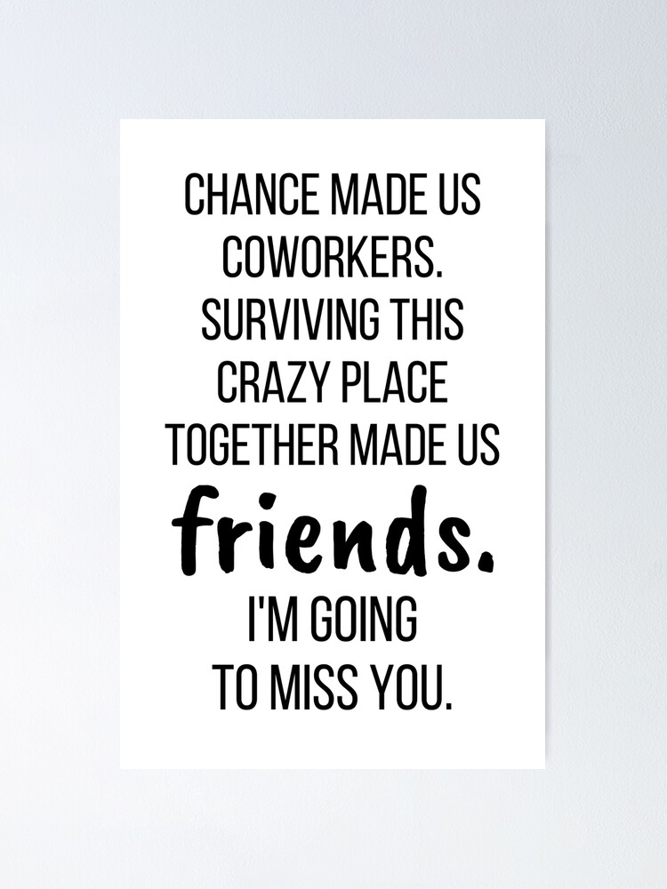 Goodbye Quotes For Friends Leaving Work