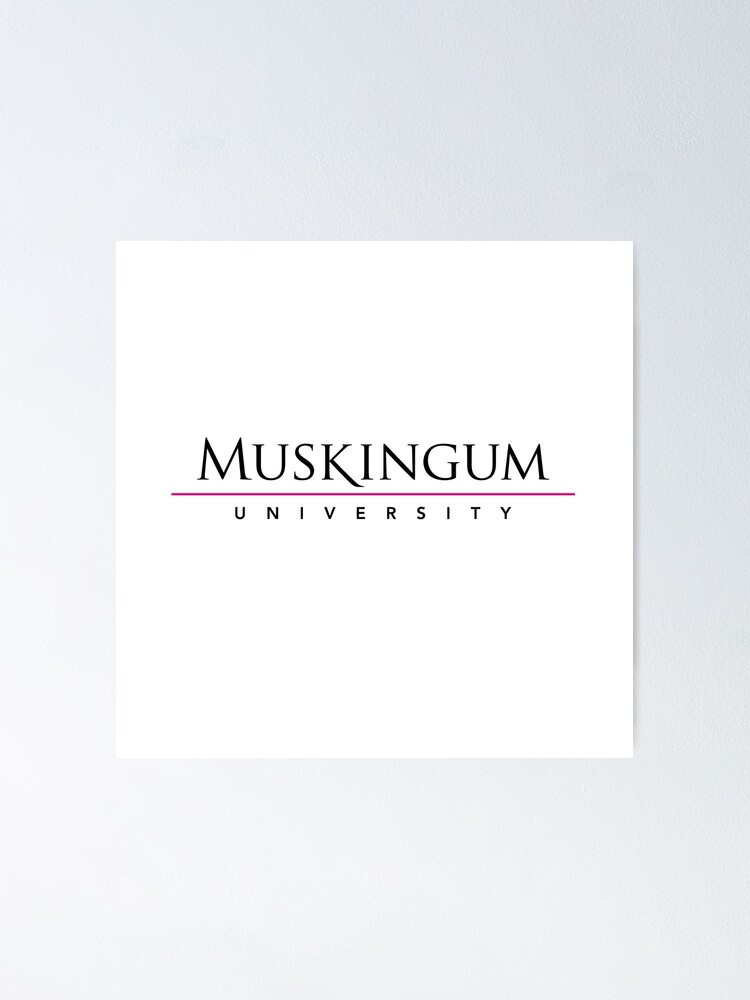 "Muskingum University " Poster for Sale by coryburkhart | Redbubble