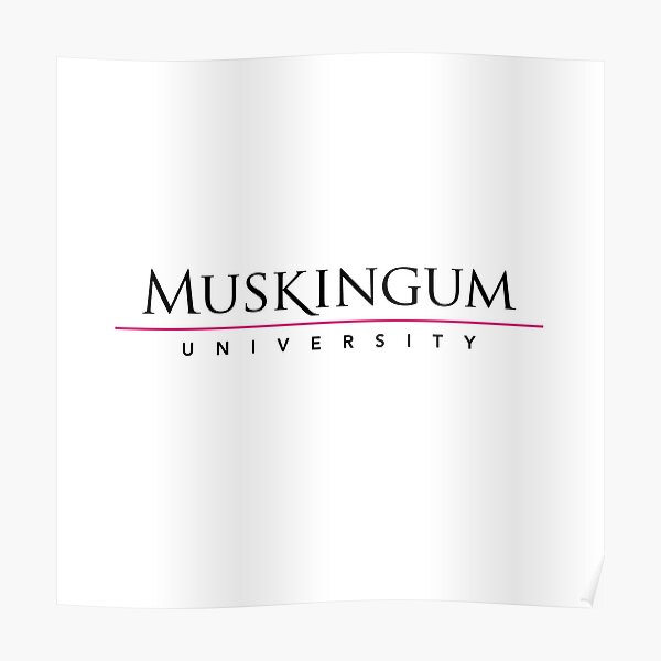 "Muskingum University " Poster for Sale by coryburkhart | Redbubble