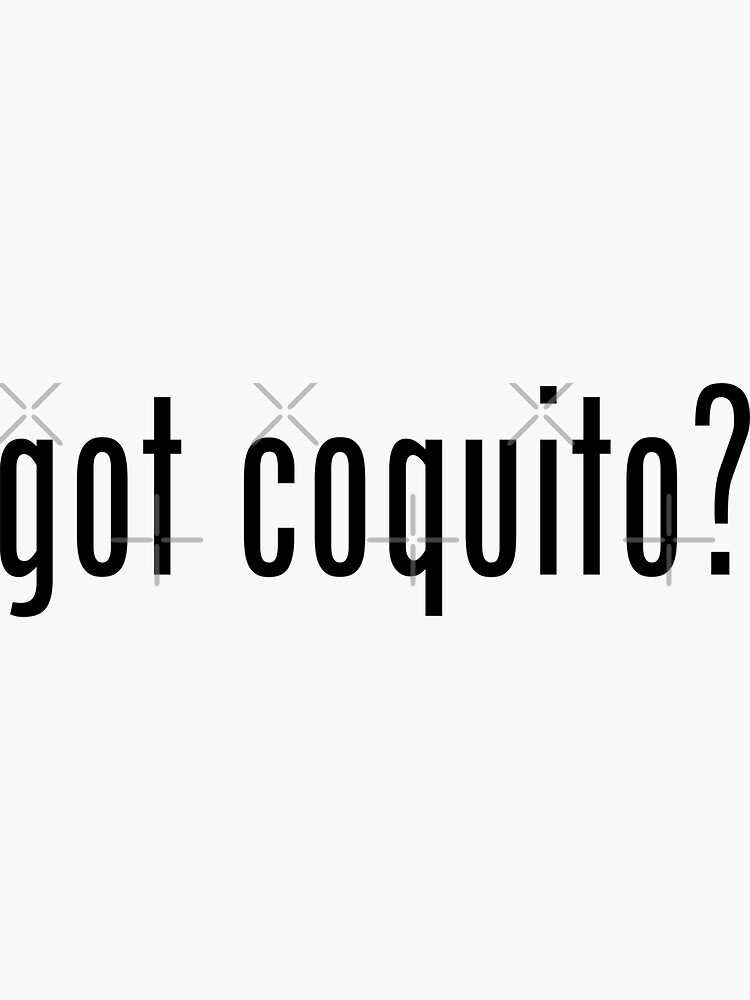 "got coquito?" Sticker for Sale by El Borincano | Redbubble