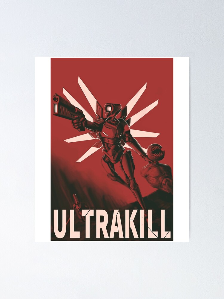 "ultrakill " Poster for Sale by NatureElli | Redbubble