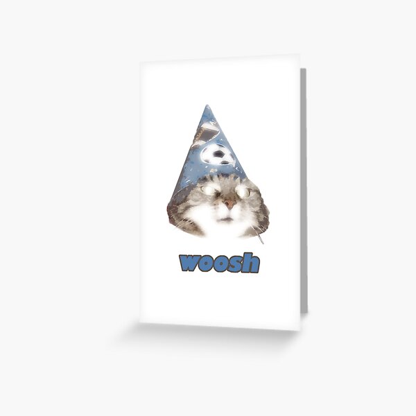 "woosh you have wizard cat meme" Greeting Card for Sale by CleverJane ...