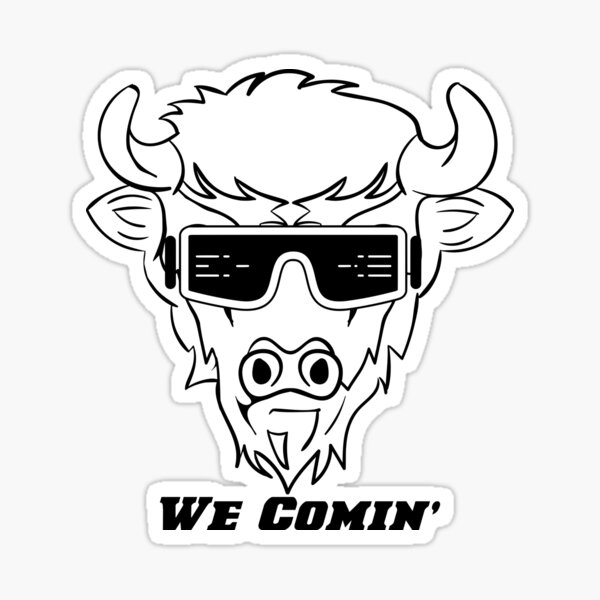 "We Comin, Buffalo sticker. Colorado" Sticker for Sale by mnkygirl13 ...