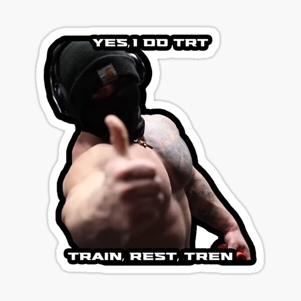 "TREN TWINS TRT" Sticker by TOTALLYNATTY | Redbubble