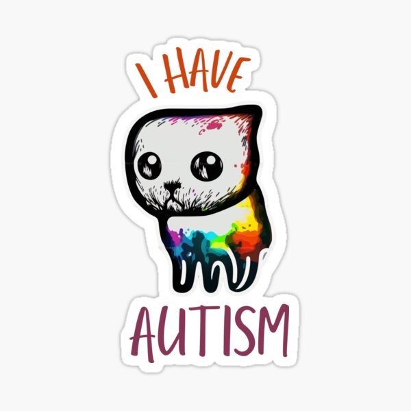 "please be patient i have autism, autistic cat " Sticker for Sale by ...