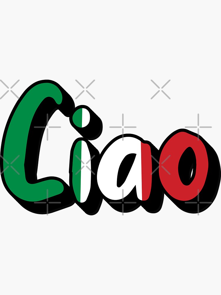 "Ciao Italian Words Collection Tricolor" Sticker for Sale by RiciPaneto ...