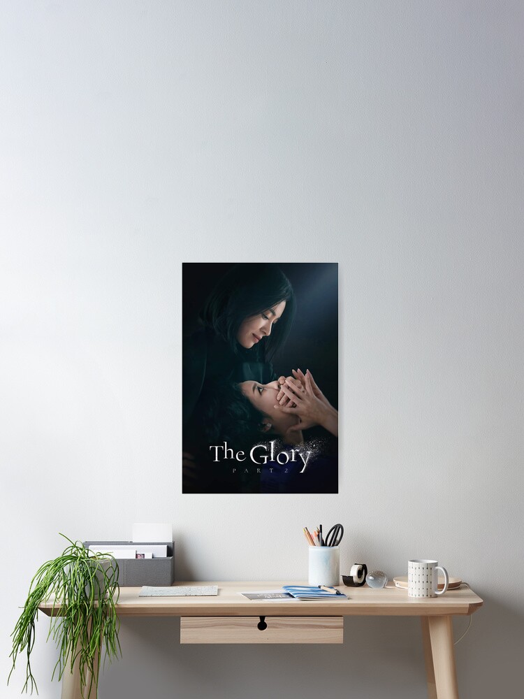 "The Glory Kdrama, The Glory Season 2, The Glory Poster" Poster for ...