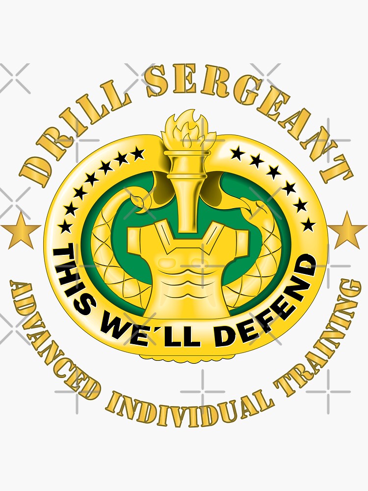 "Army - Drill Sgt Badge - Advanced Individual Training X 300" Sticker ...