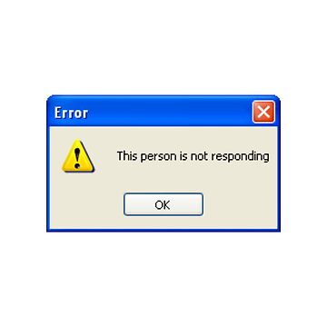 "Funny windows xp error message "This person is not responding"" Poster ...