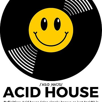 "Acid House Definition design with vinyl record and acid smiley face" Essential T-Shirt for Sale ...
