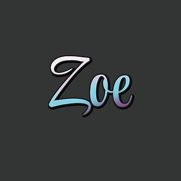 "Pretty Script Zoe Typographic Name in Cool Colors" Sticker for Sale by ...