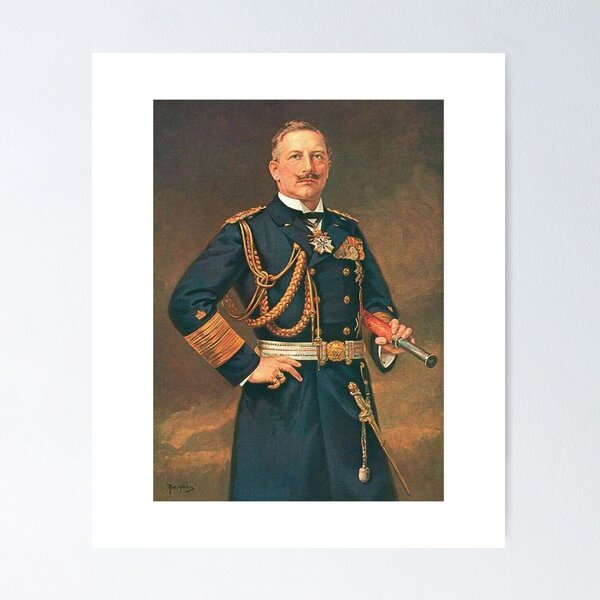 "Kaiser Wilhelm ii" Poster for Sale by amine163 | Redbubble