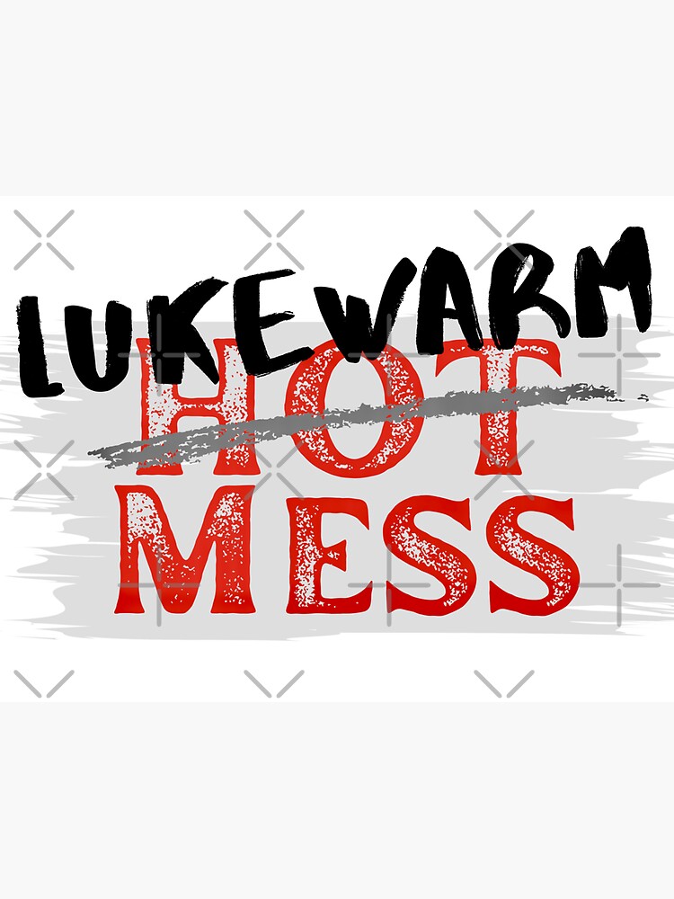 "Lukewarm Mess" Sticker for Sale by McCallnWaldo | Redbubble