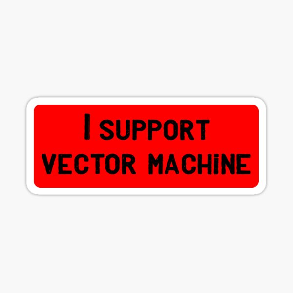 "support vector machine" Sticker by FunnyGrief | Redbubble