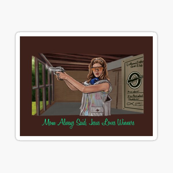 "Mom Always Said, Jesus Loves Winners " Sticker for Sale by xandra ...