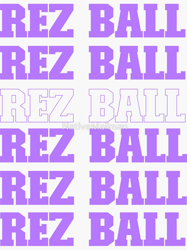 "REZ BALL 10" Sticker for Sale by NativeMailman | Redbubble