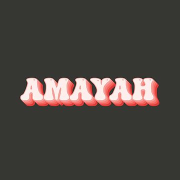 "Amayah - Name" Sticker for Sale by kindxinn | Redbubble