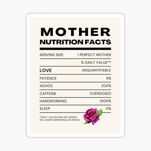 "Mother Nutrition Facts" Sticker for Sale by unitydesigneu | Redbubble