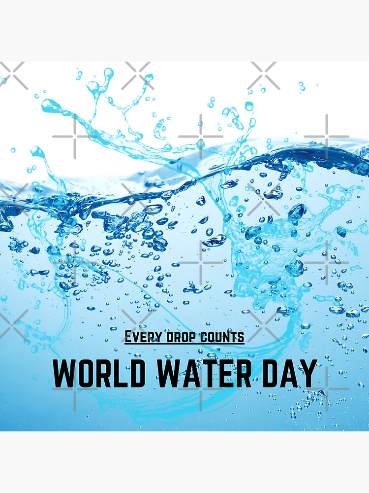 "World Water Day - Every drop counts" Sticker for Sale by aywchen ...
