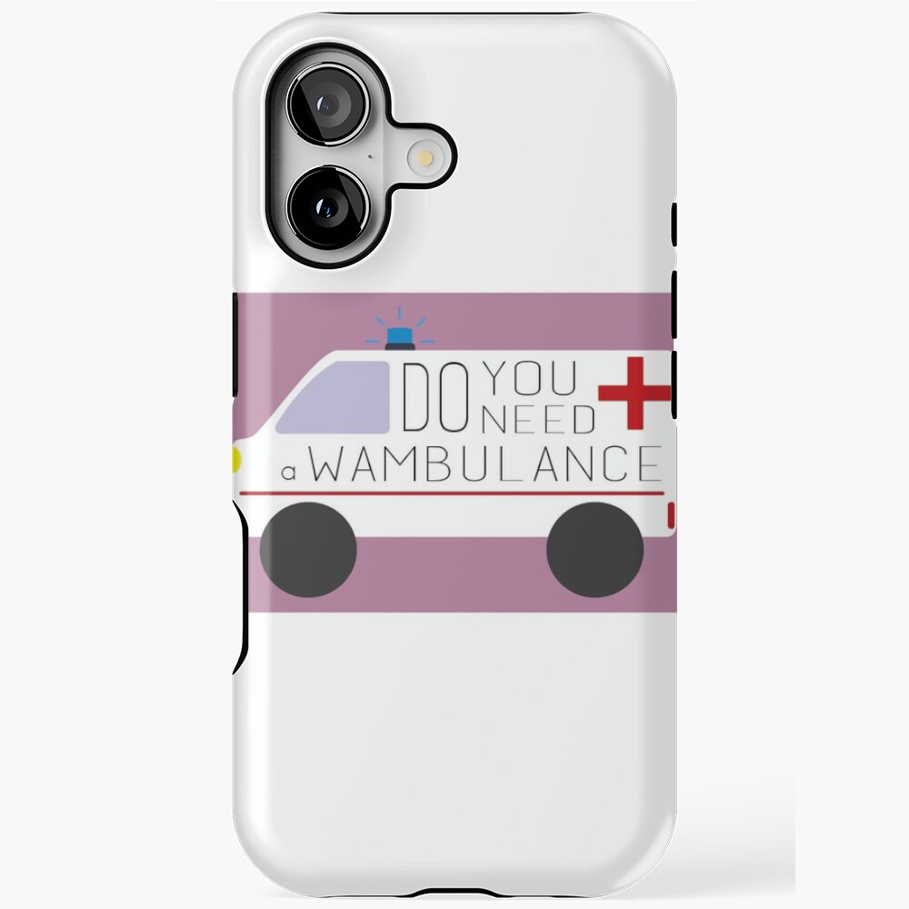 "Do you need a wambulance?" Sticker for Sale by alliecole1 | Redbubble