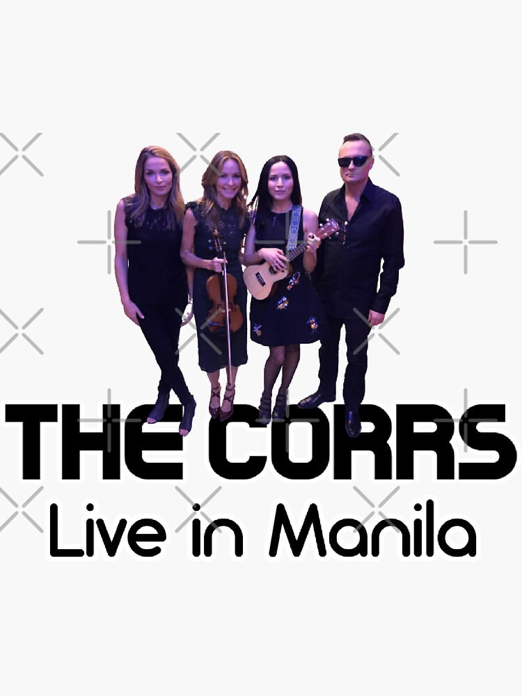 "The Corrs live in Manila" Sticker for Sale by AissTee | Redbubble