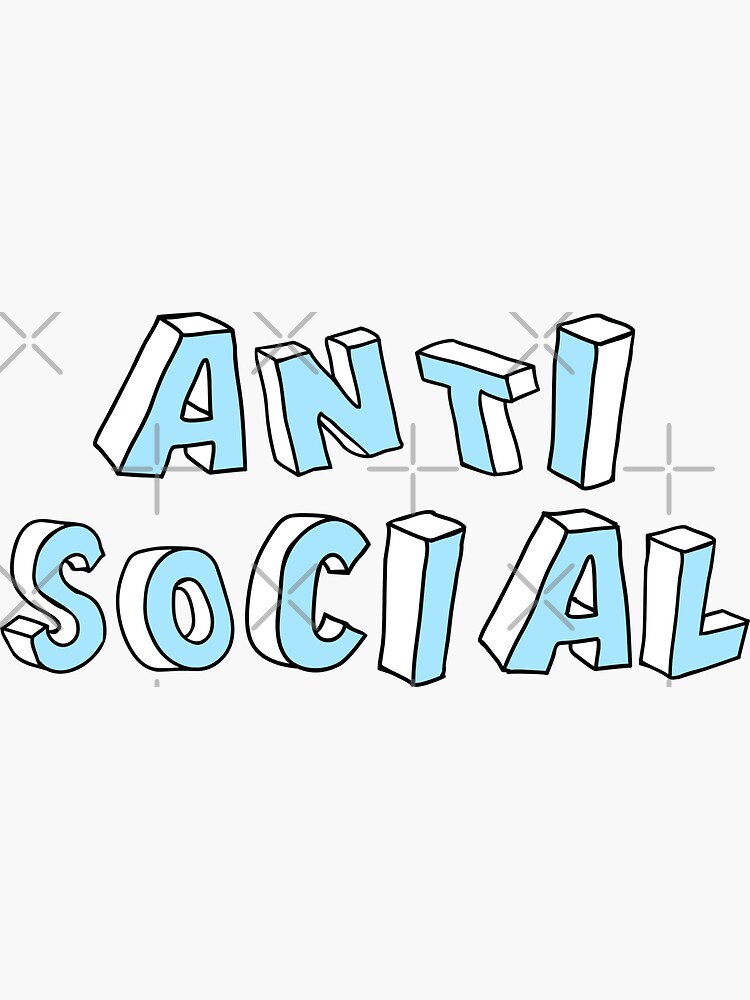 "Anti Social" Sticker for Sale by My Stato | Redbubble