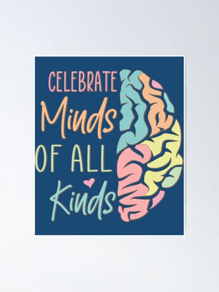 "Autism Awareness Celebrate Minds of All Kinds Kids Autism" Poster for ...