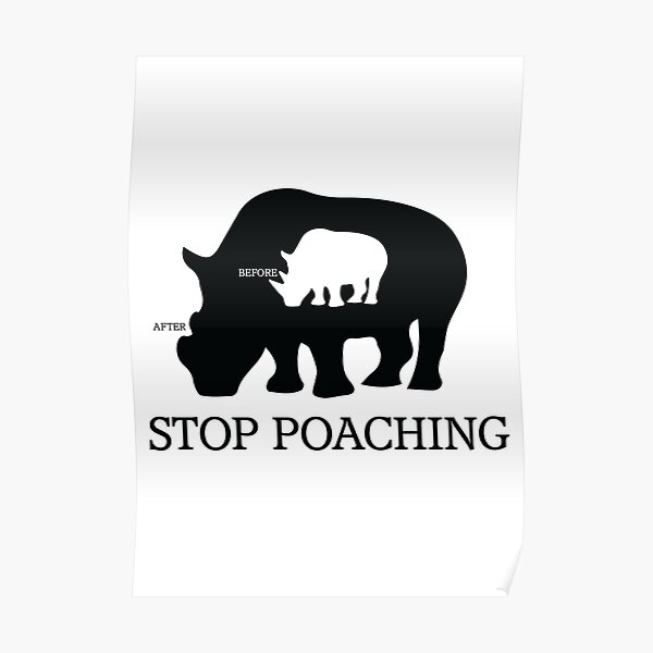 Stop Rhino Poaching Posters | Redbubble