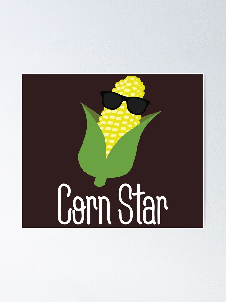 "Corn star on dark" Poster by psf130 | Redbubble
