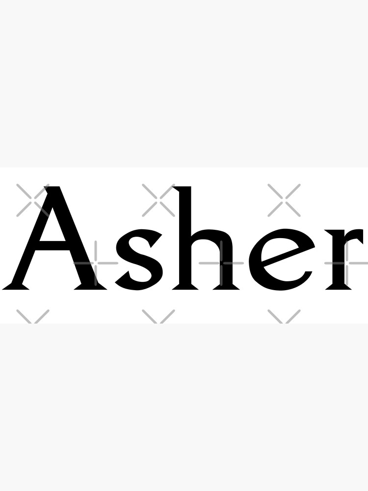 "Asher Name Inspired" Art Print by ProjectX23 | Redbubble