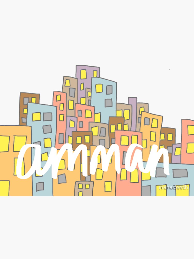 "Amman, Jordan" Sticker for Sale by mana2eesh | Redbubble
