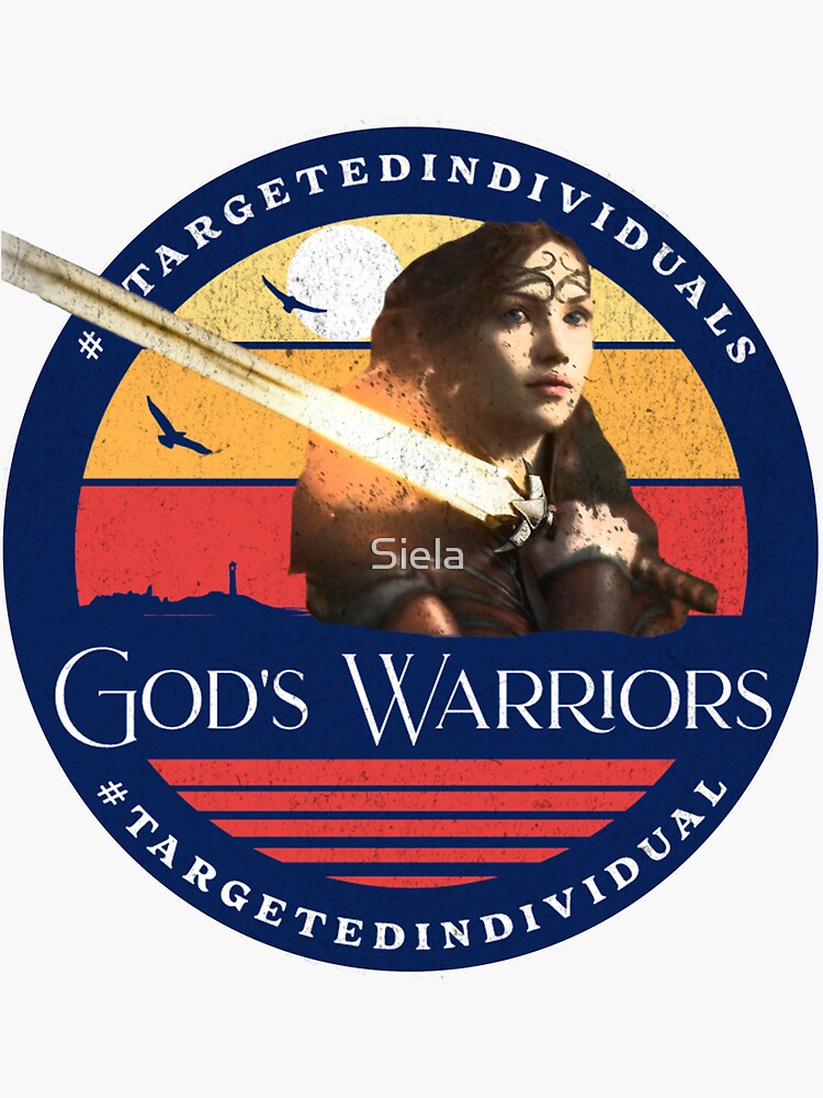 "Targeted Individuals, Gods Warriors Awareness" Sticker for Sale by ...