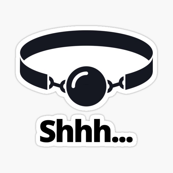 "Sub Kinky Black Ball Gag Shh" Sticker for Sale by stephenop92 | Redbubble