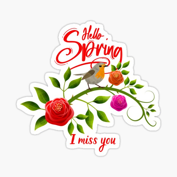 "Hello Spring I miss You" Sticker for Sale by MironS-Shop | Redbubble