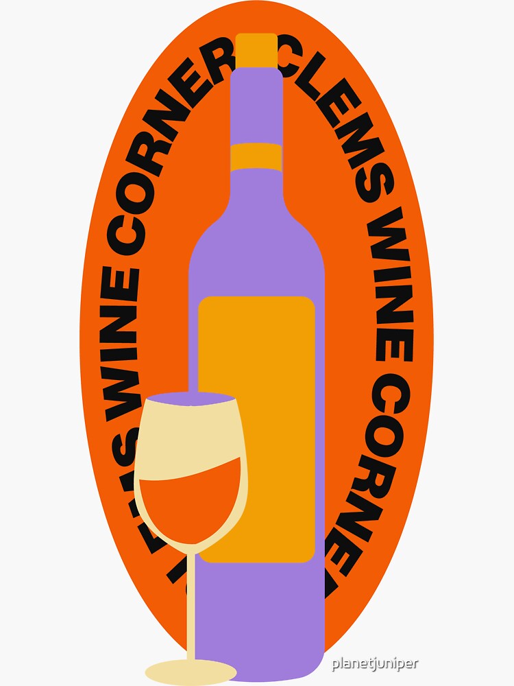 "Screaming Meals Clems Wine Corner" Sticker for Sale by planetjuniper ...