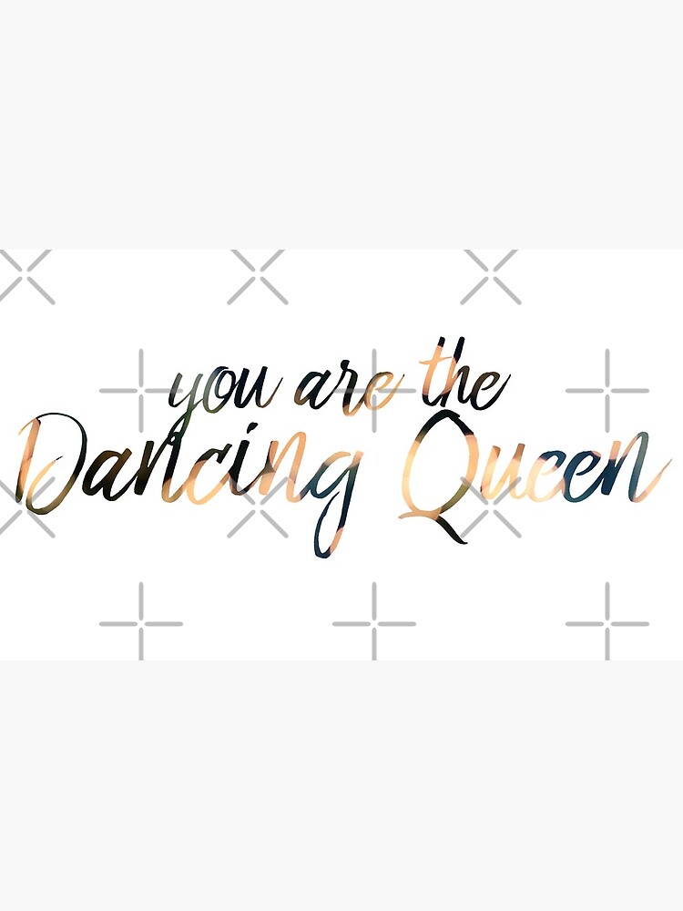 "You are the Dancing Queen" Coffee Mug for Sale by AHappyBeginning ...