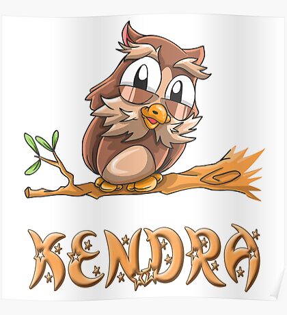 Kendra: Posters | Redbubble