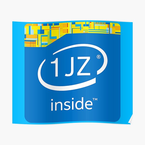 "1JZ Inside" Poster by TechUser01 | Redbubble