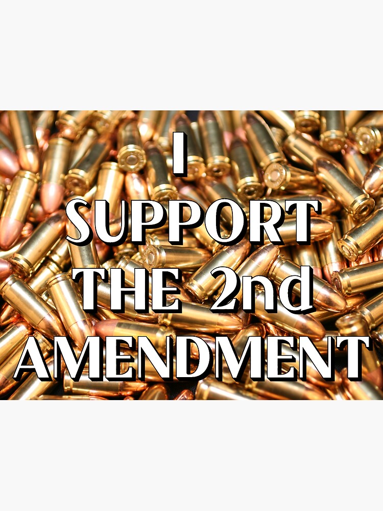 "I SUPPORT THE 2nd AMENDMENT" Sticker by parthiangifts | Redbubble
