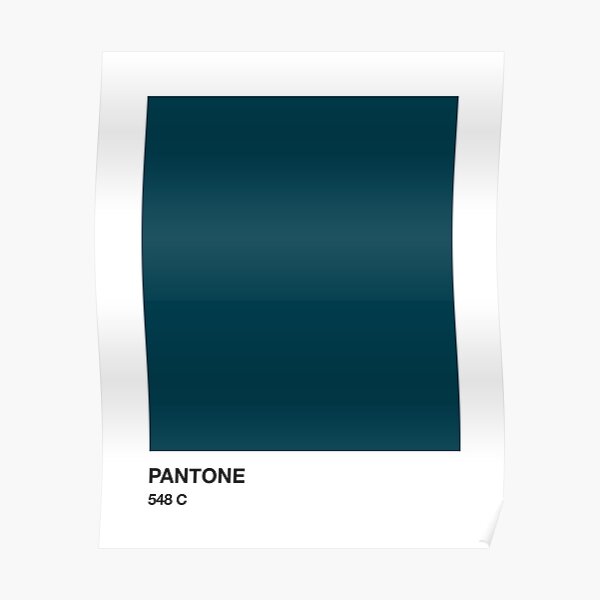 "Pantone 548 C" Poster for Sale by SnarkyBeeDesign | Redbubble