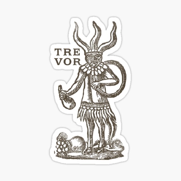 "Trevor - prince of treasure - blackish" Sticker by BrownWoodRobot ...