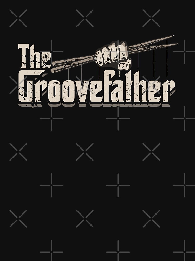 Groovefather Merch & Gifts for Sale | Redbubble