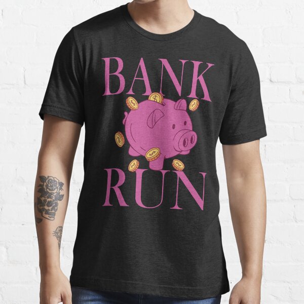 "Bank Run Cash Money Banks Funny Banking Design Banker Design" T-shirt ...