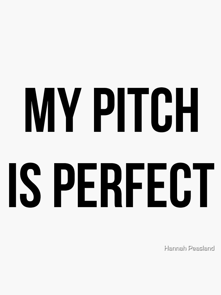 "Pitch Perfect " Sticker by hannahpeasland | Redbubble