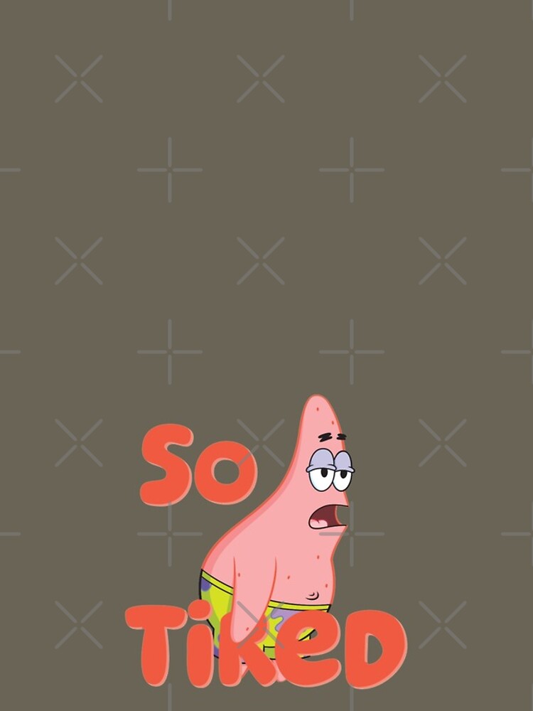 "Patrick Star- tired" iPhone Case for Sale by magicbyalexis | Redbubble