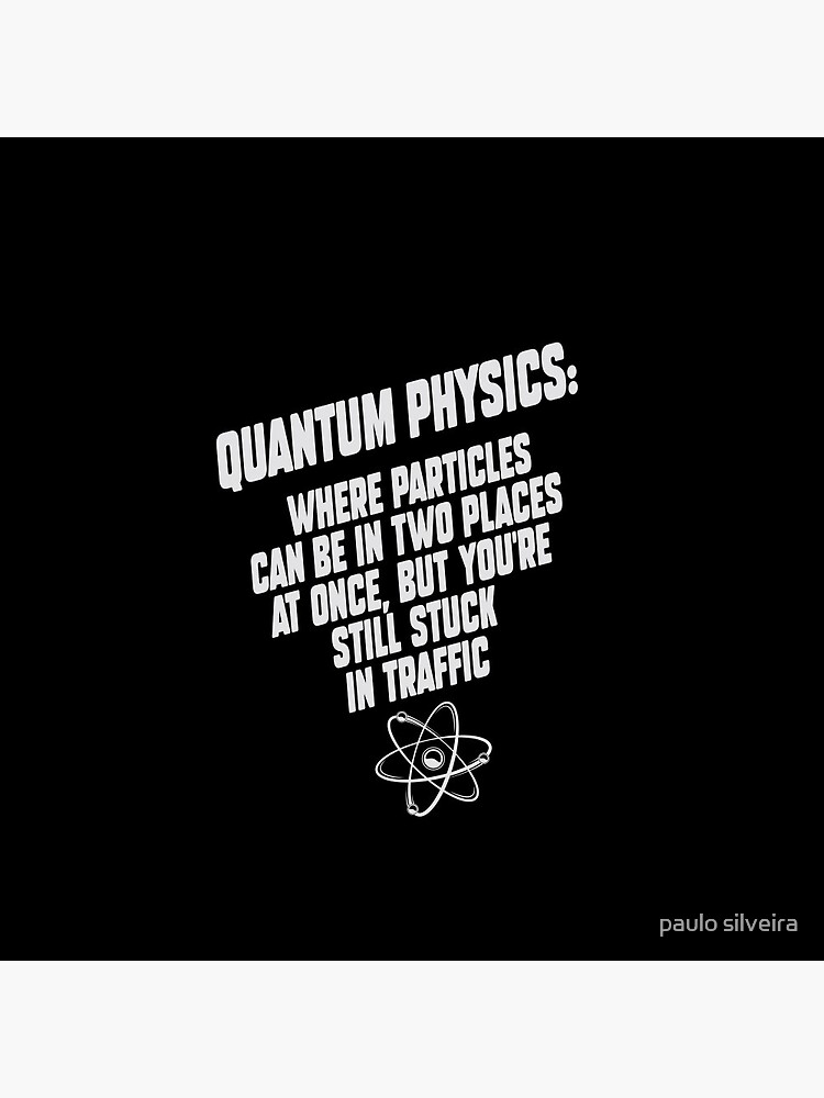 Quantum Physics Funny Quotes Quantum Physics Jokes | Zazzle CA